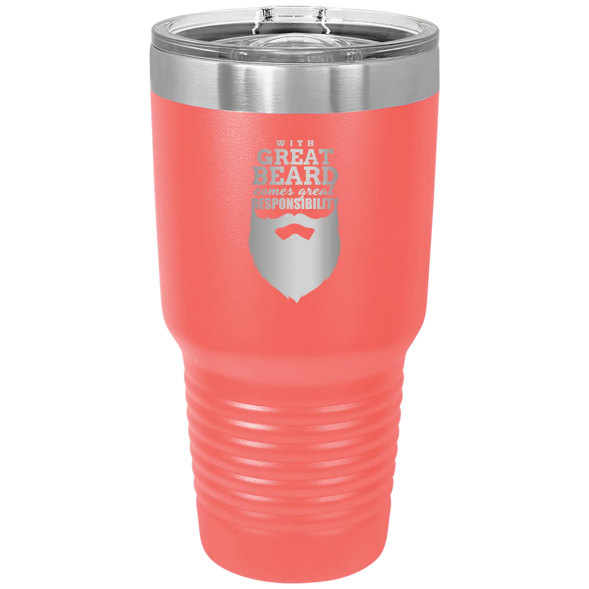 Personalized With Great Beard Comes Great Responsibility 30 oz Tumbler ...