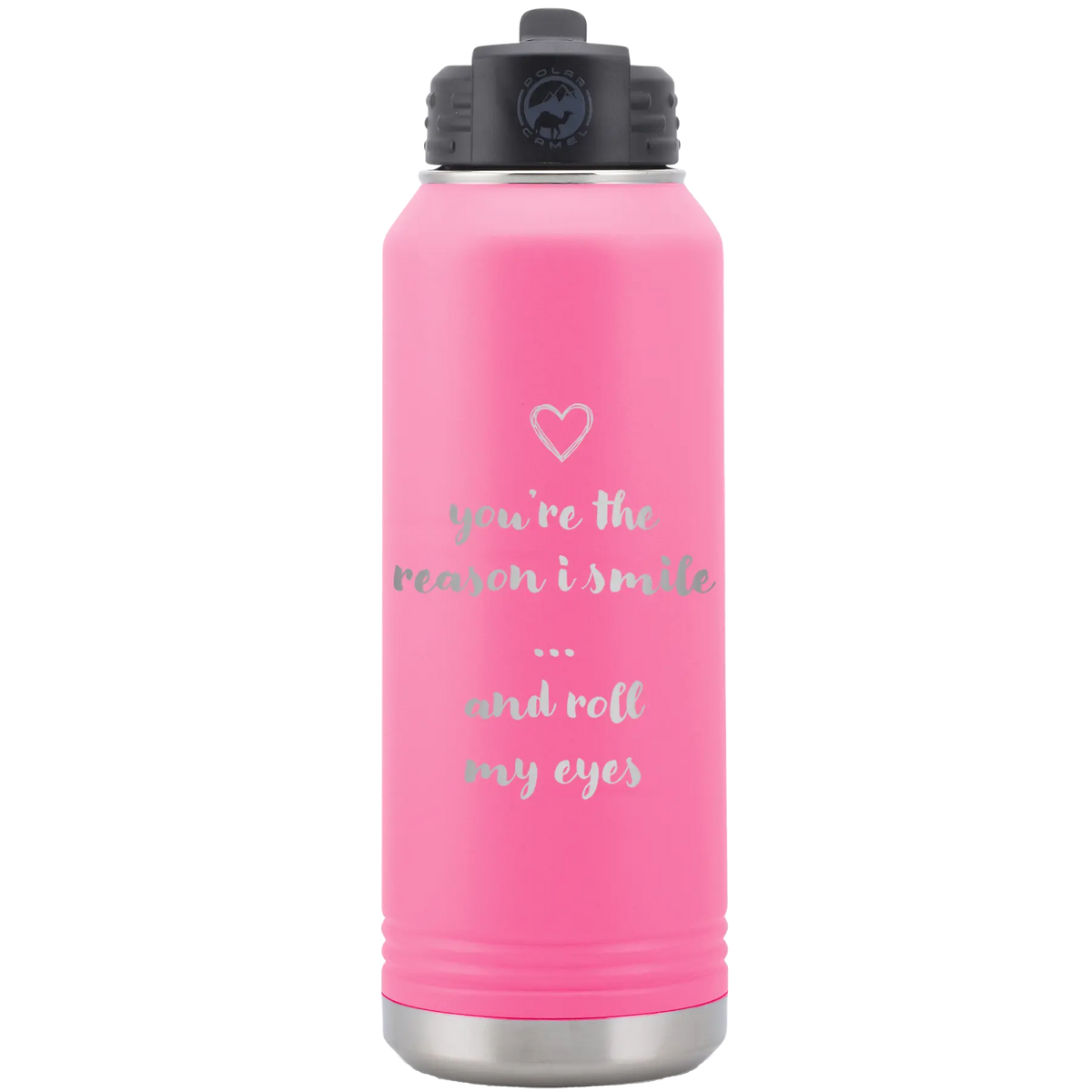 Personalized You're the Reason I Smile and Roll My Eyes 32 oz Water ...
