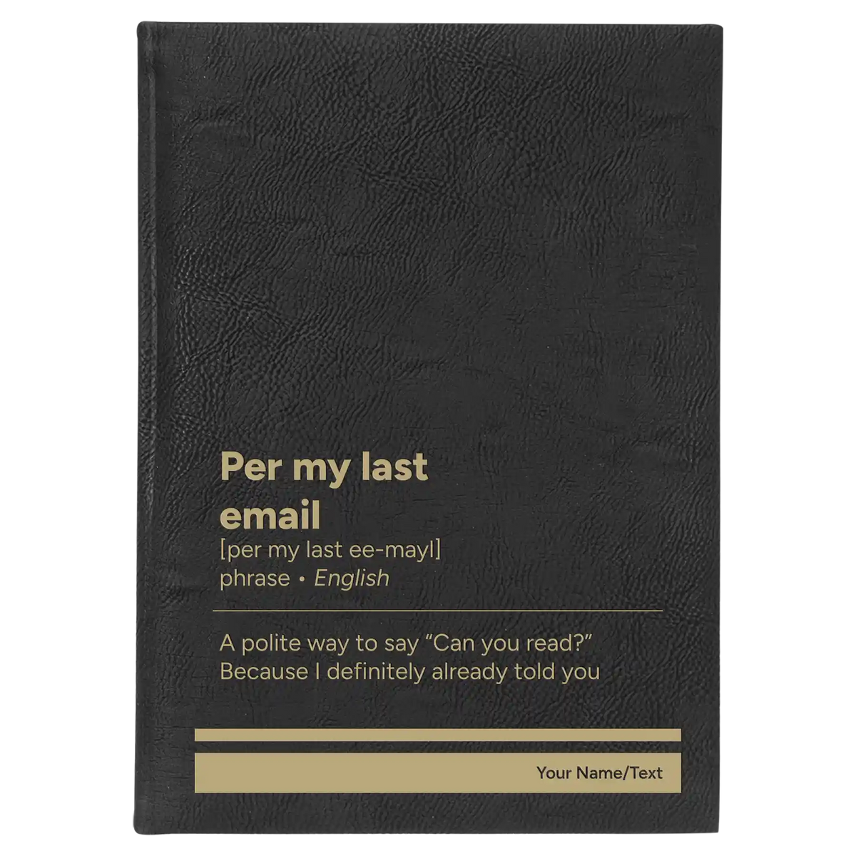 Personalized Per My Last Email Leatherette Sketch Book (large) - Black ...