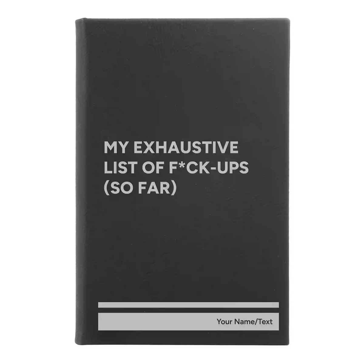 Personalized My Exhaustive List of Fuck Ups Leatherette Sketch Book ...